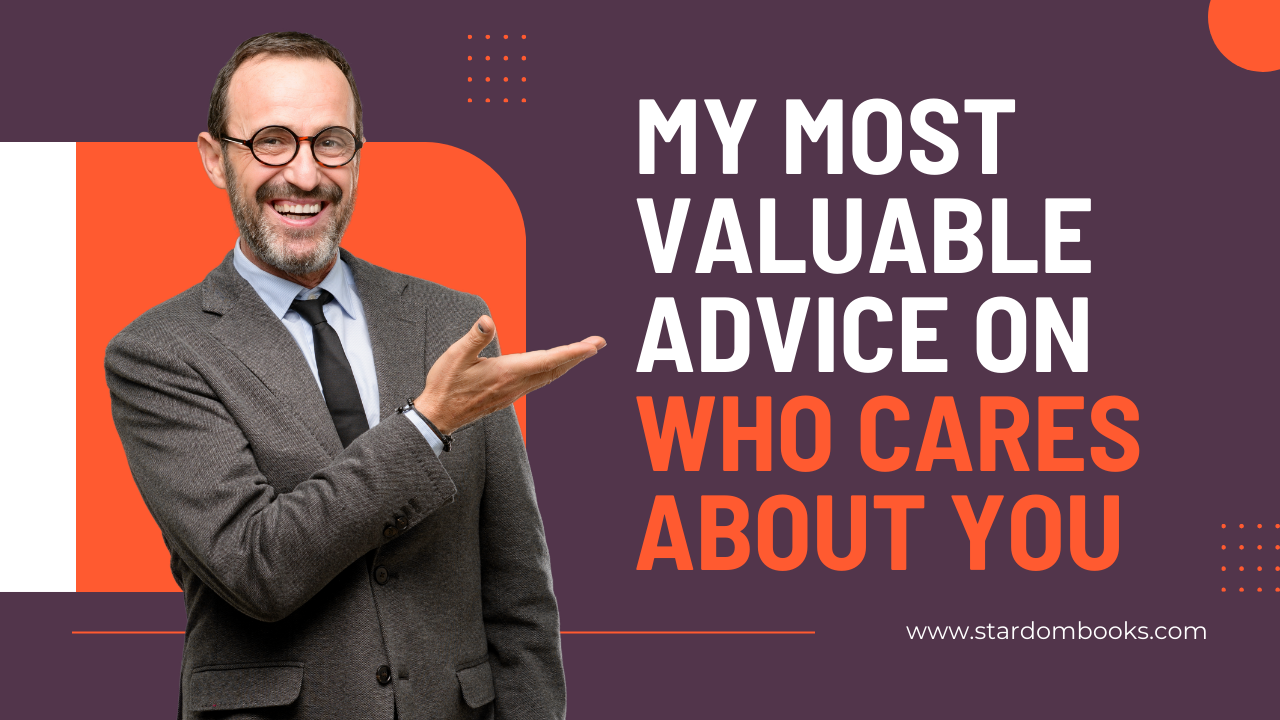 Most Valuable Advice On Who Cares About You - Strategies, Ideas ...